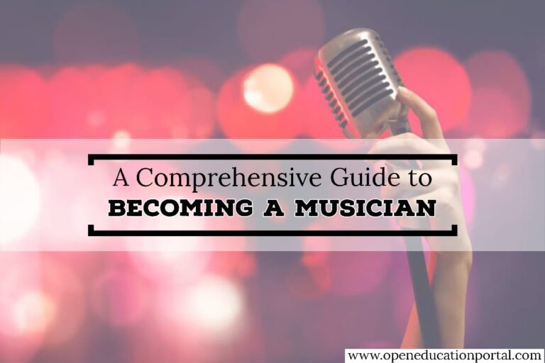 A Comprehensive Guide to Becoming a Musician